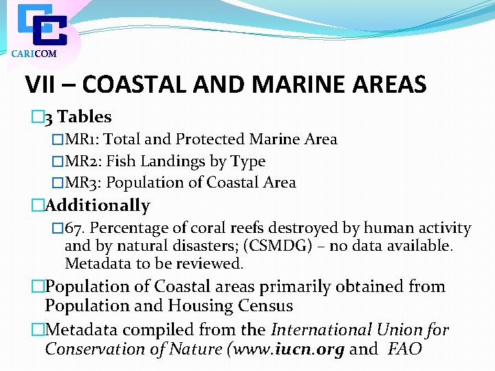 CARICOM BACKGROUND Programme Title v The CARICOM Programme