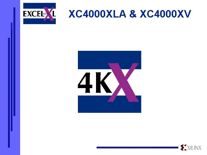 Xilinx The Programmable Logic Company Xilinx covers the