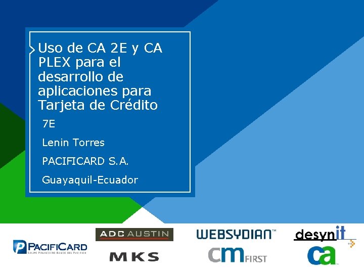 Uso de CA 2 E y CA PLEX