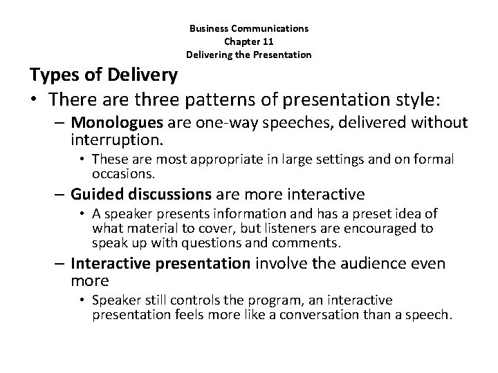 Business Communications Chapter 11 Delivering the Presentation Types