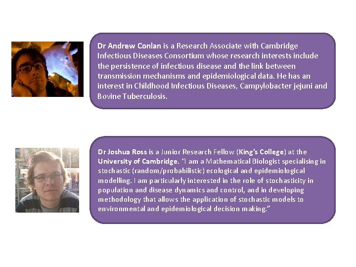About The Research Team The Disease Dynamics research