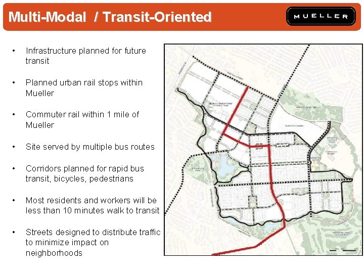 Mueller Redevelopment Vision and Goals Vision Mueller will