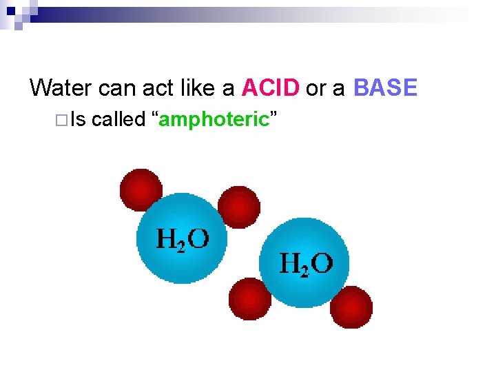 ACIDS BASES Equilib Intro Intro to Acids Bases
