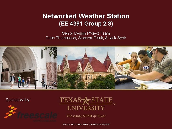 Networked Weather Station EE 4391 Group 2 3