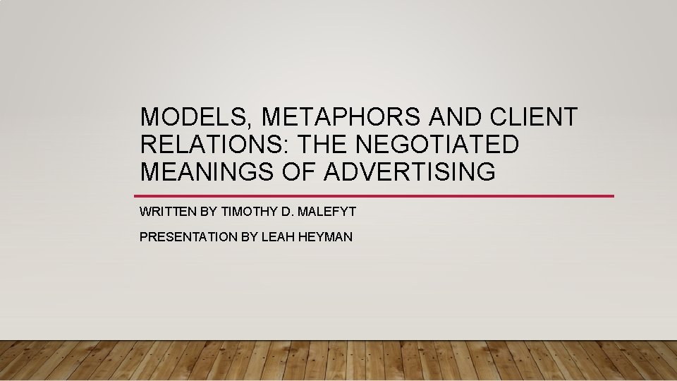 MODELS METAPHORS AND CLIENT RELATIONS THE NEGOTIATED MEANINGS