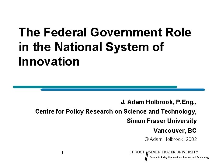 The Federal Government Role in the National System
