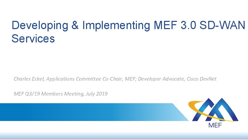 Developing Implementing MEF 3 0 SDWAN Services Charles