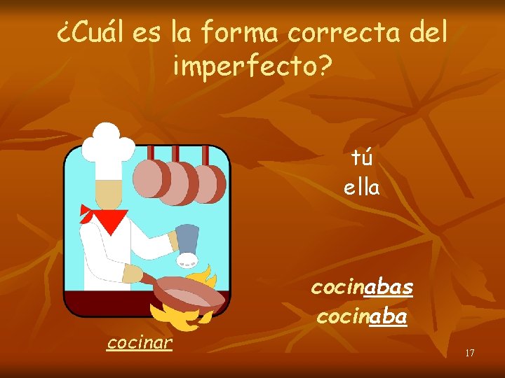 El Imperfecto The abas and the as 1