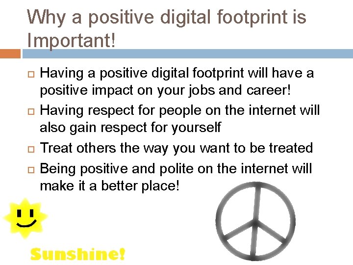 DIGITAL FOOTPRINT By Remi Hunter What is a