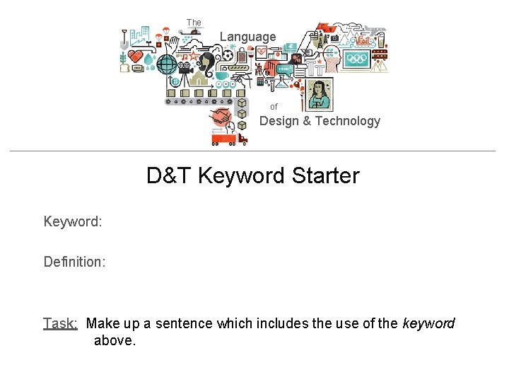 The Language of Design Technology DT Keyword Starter