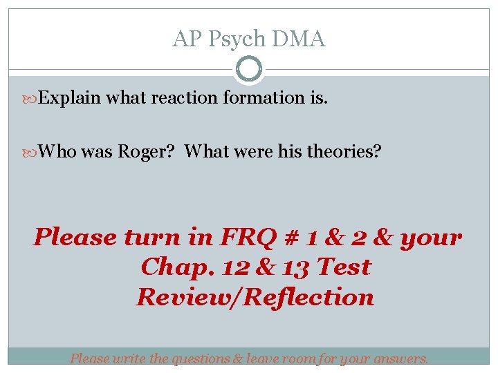 AP Psych DMA Explain what reaction formation is