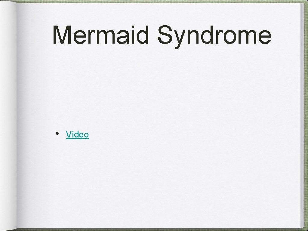 Mermaid Syndrome Video Mutations Any change in DNA