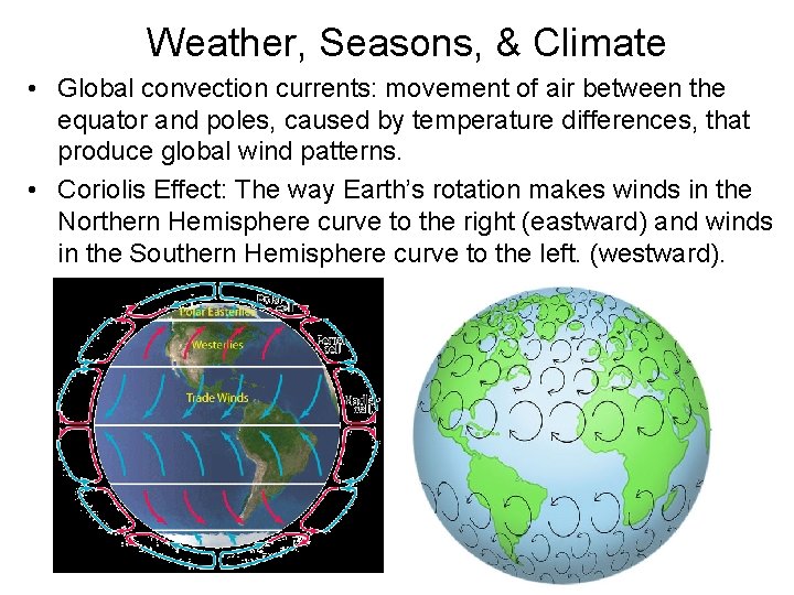 Weather Seasons Climate Global convection currents movement of