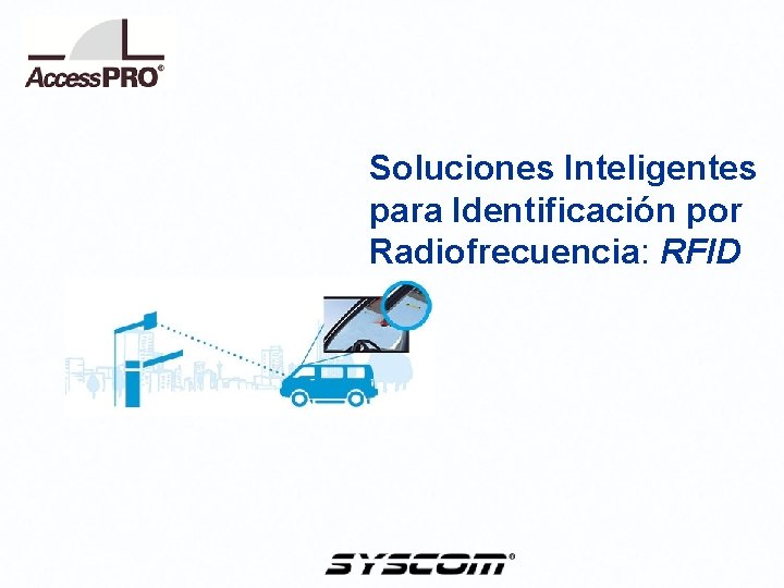 Soluciones Inteligentes para Identificacin por Radiofrecuencia RFID Qu