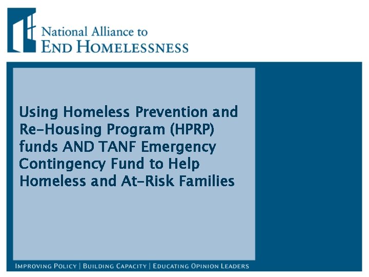 Using Homeless Prevention and ReHousing Program HPRP funds