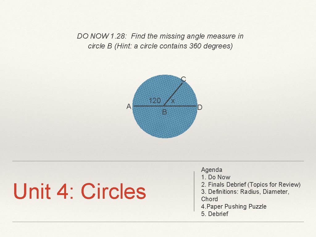 DO NOW 1 28 Find the missing angle
