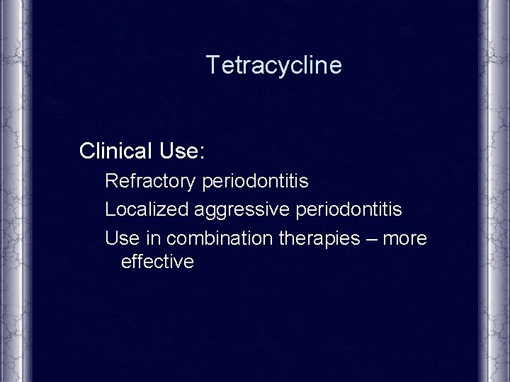 Systemic and local antimicrobial agents in Periodontal Therapy