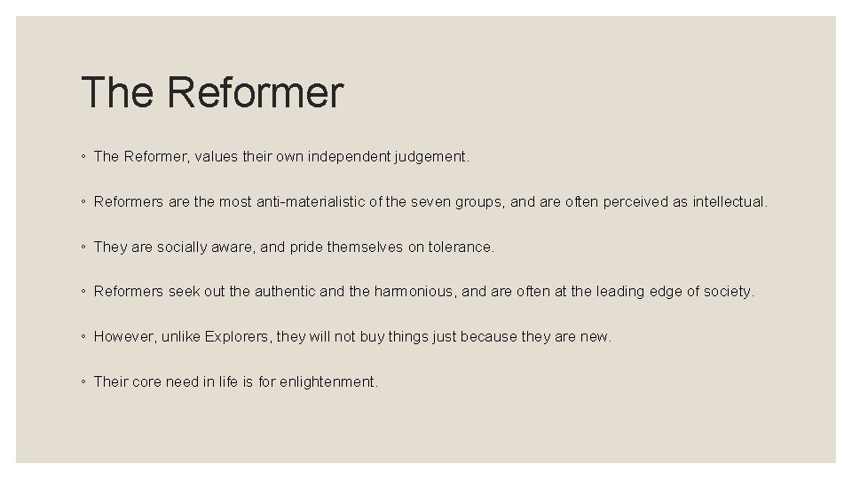 AUDIENCE PROFILE THE 4 CS The basic motivations