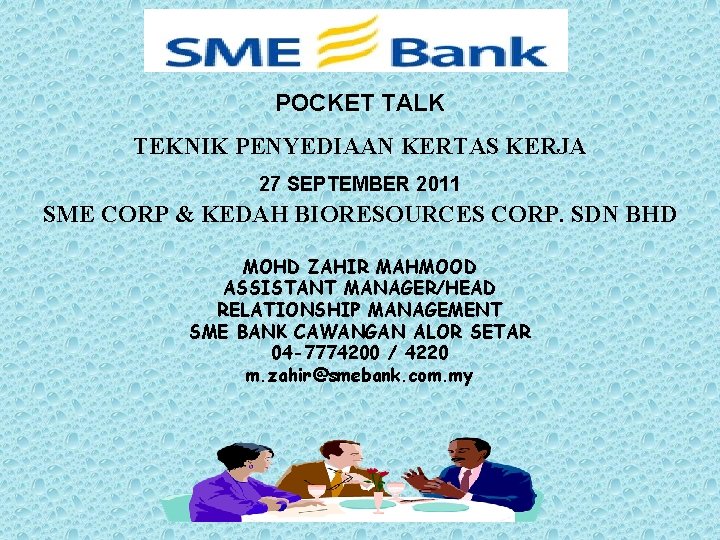 POCKET TALK TEKNIK PENYEDIAAN KERTAS KERJA 27 SEPTEMBER