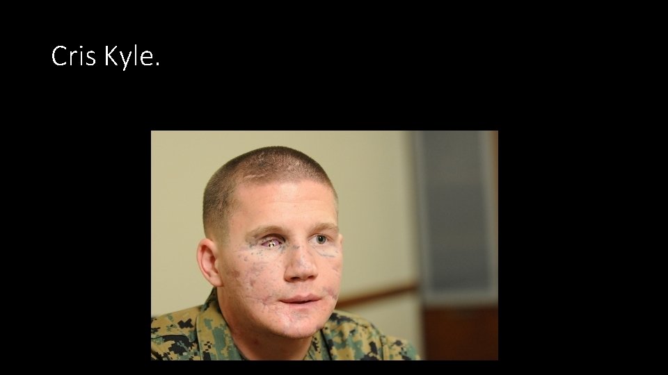 El francotirador Christopher Kyle Biografa Christopher Kyle naci