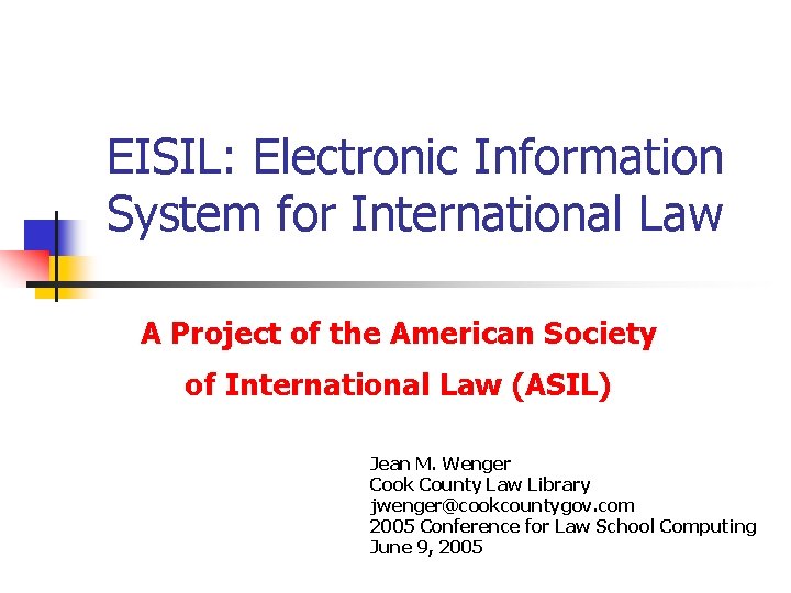 EISIL Electronic Information System for International Law A