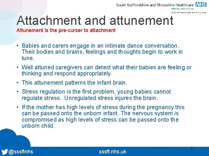 Attachment Attunement And Bonding Supplement To Presentation On