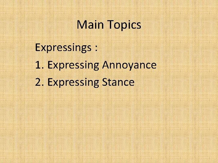 ENGLISH FOR INTERPERSONAL AND INTERACTION II Arrange by