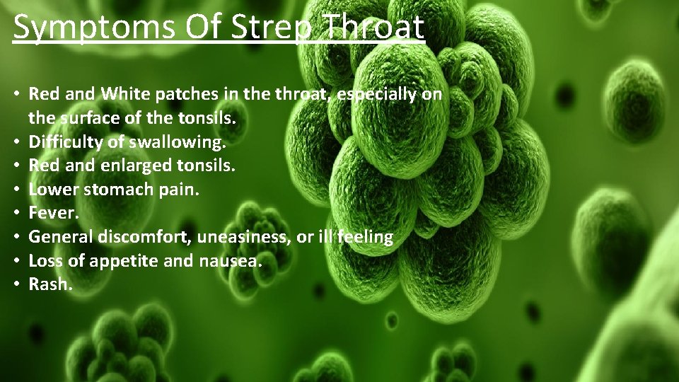 Streptococcus strep throat By Rebecca Walsh What is