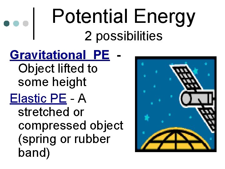 TAKS Objective 5 Motion Forces and Energy Energy