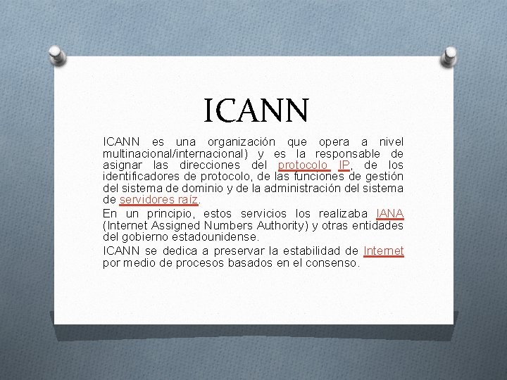 ICANN es una organizacin que opera a nivel