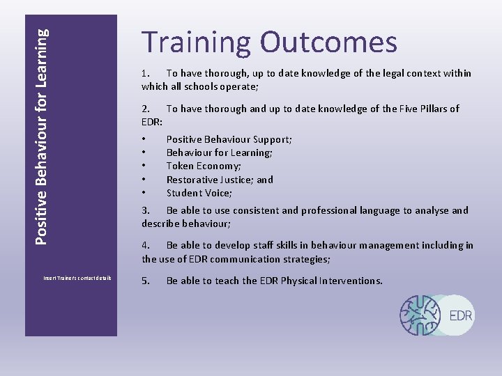 Positive Behaviour for Learning Engage Disengage Reengage Insert