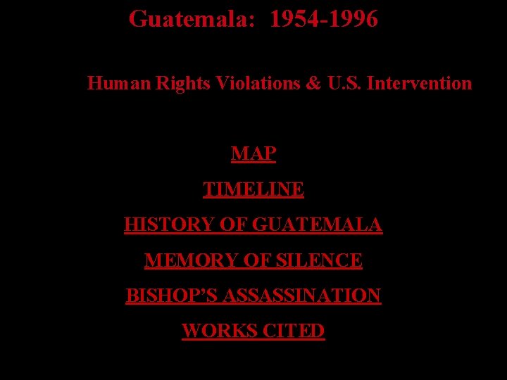 Guatemala 1954 1996 Human Rights Violations U S