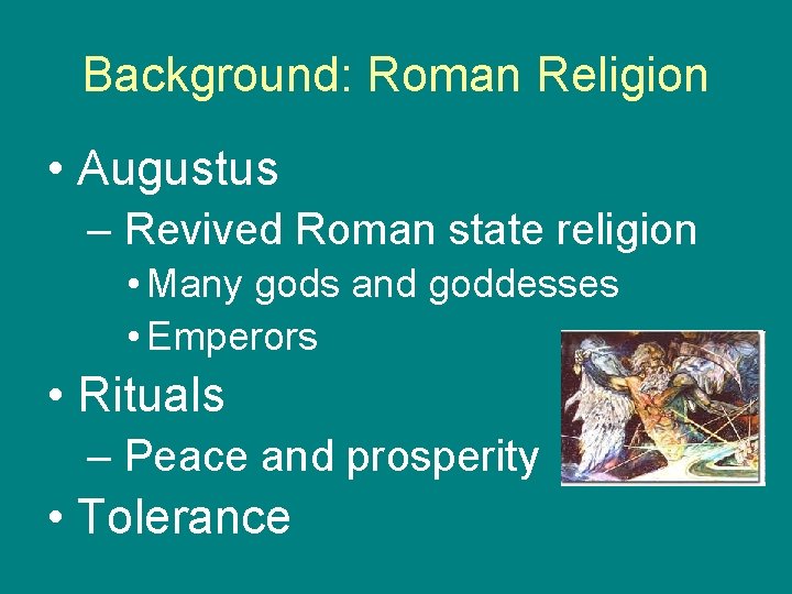 Development of Christianity 5 4 Background Roman Religion
