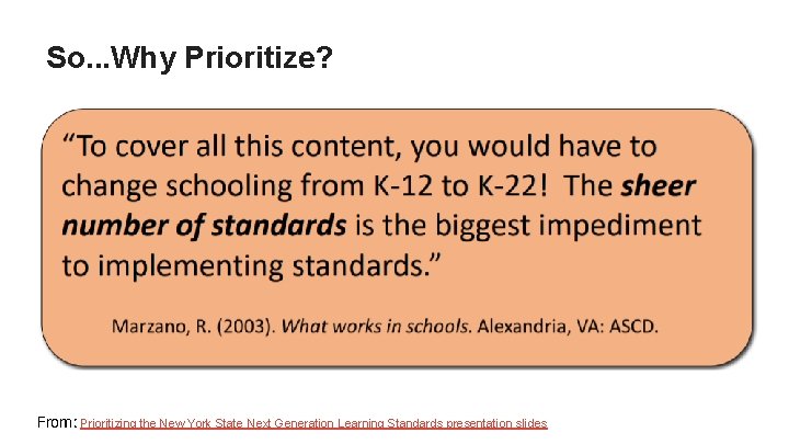 Prioritizing Standards Building the Foundation Complete one Unit