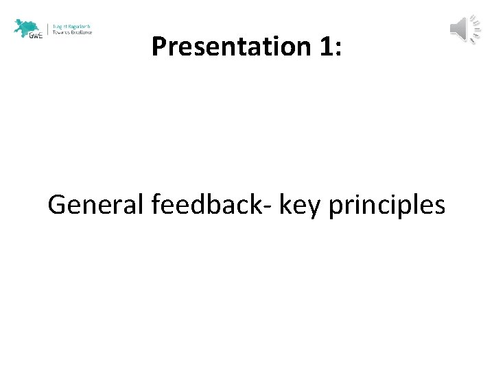 Feedback what works and why Gwenno Jones November