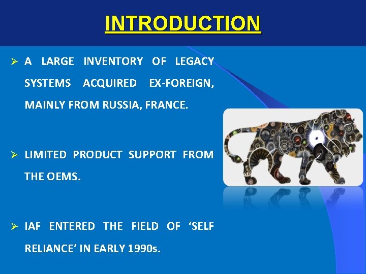 IAF INDIGENISATION REQUIREMENTS AND PROCEDURES Presented by Gp