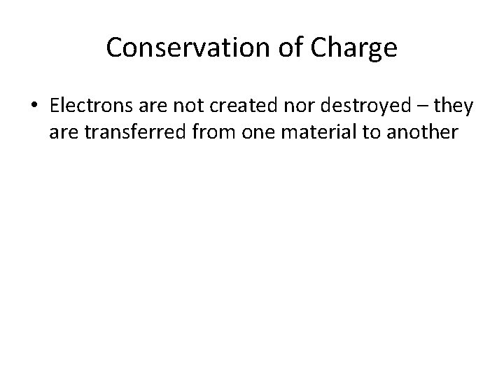 Electricity Chapter 11 Electric Charge is a Basic