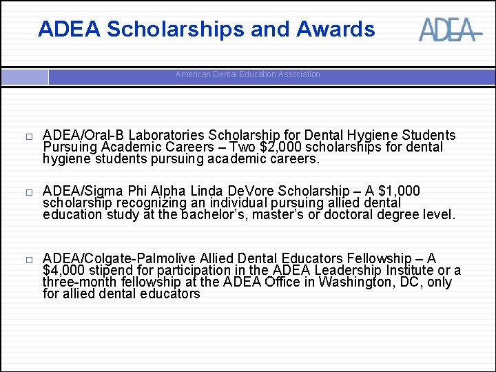 UPDATE ON ADEA INITIATIVES ADEA COUNCIL OF ALLIED