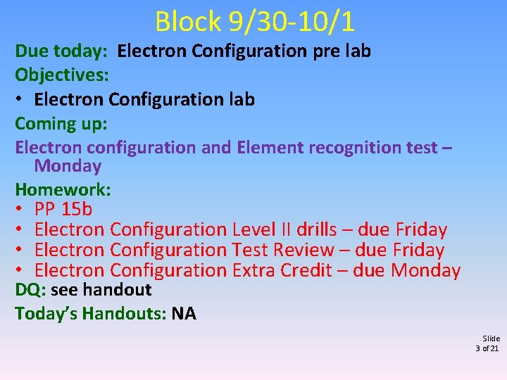 Monday 928 Due today Vegium lab Cornell notes