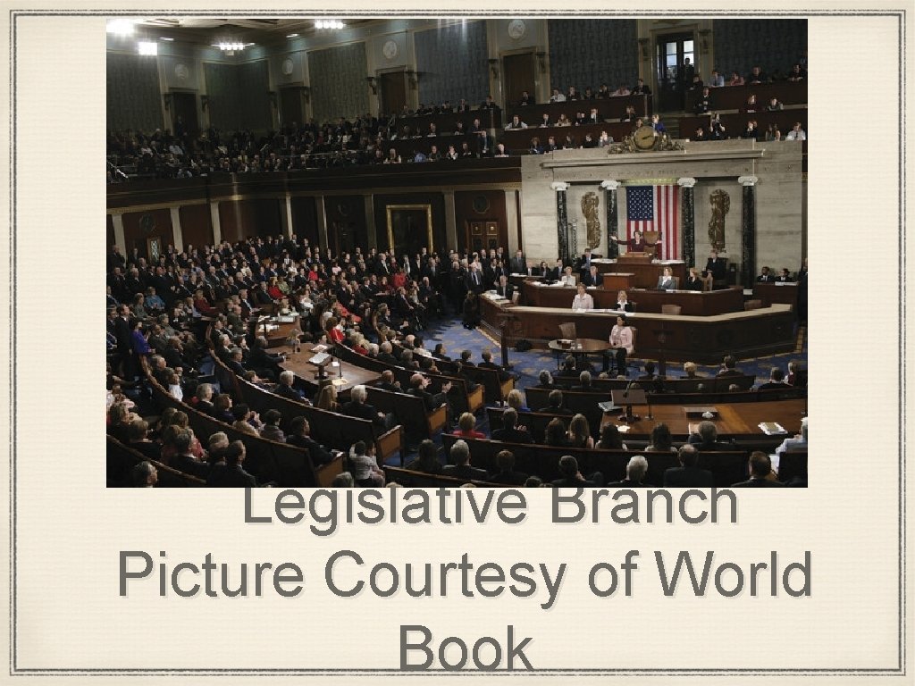 The three branches of government By Hope Hall