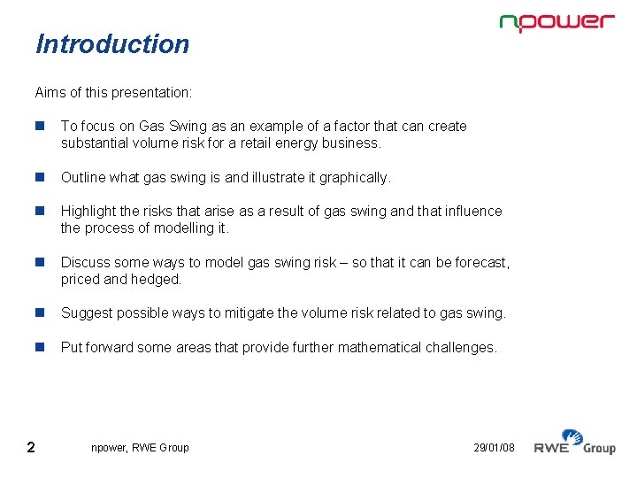 Managing Volume Risk in a Retail Energy Business
