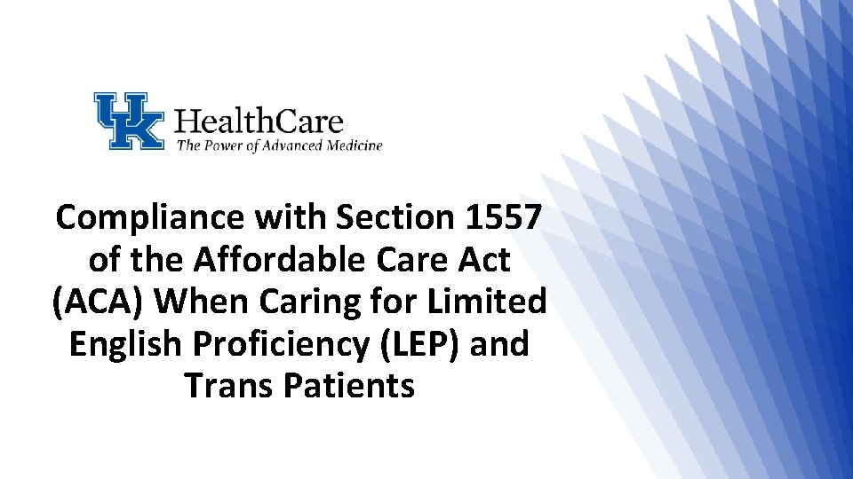 Compliance with Section 1557 of the Affordable Care