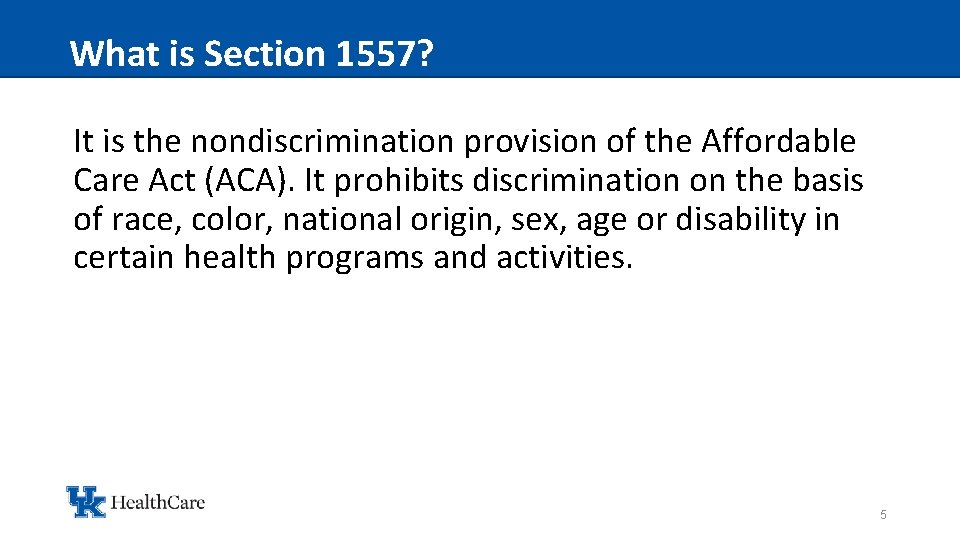 Compliance with Section 1557 of the Affordable Care