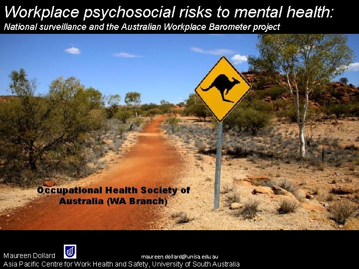 Workplace psychosocial risks to mental health National surveillance