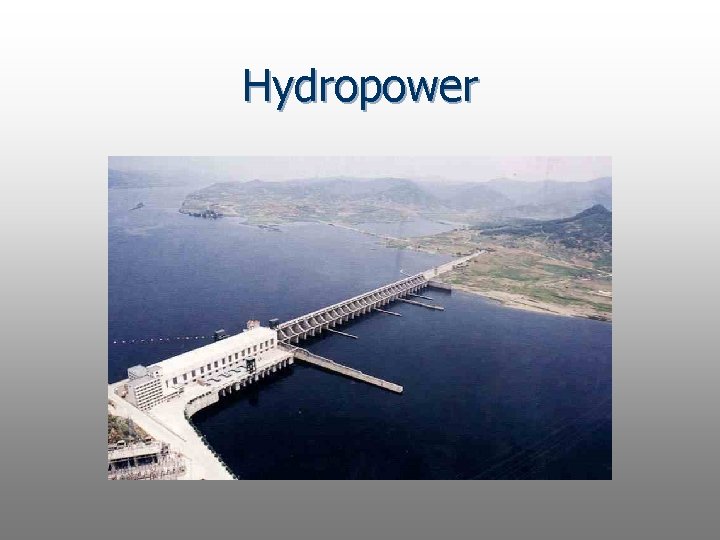 HYDRO POWER Introduction n n n 1 INTRODUCTION