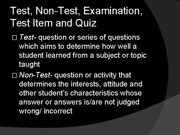 Basic Concepts in Assessment of Learning Definitions of