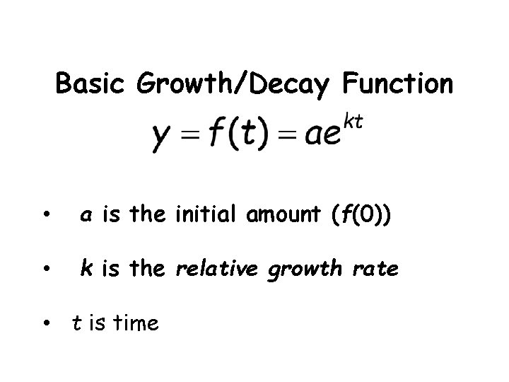 Exponential Growth and Decay Objectives Solve applications problems