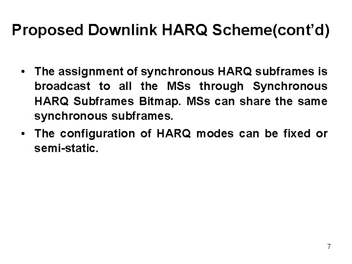 Proposal for Downlink HARQ Scheme Document Number IEEE