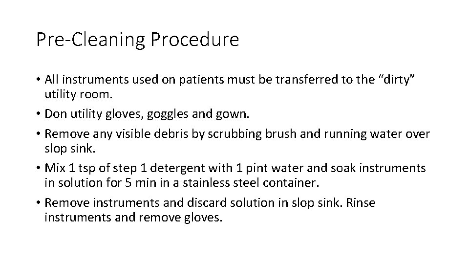 Procedures for Cleaning Disinfecting and Sterilization Of Medical