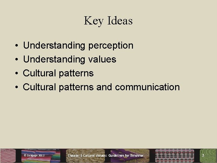 Communication between 8 TH EDITION cultures Chapter 6